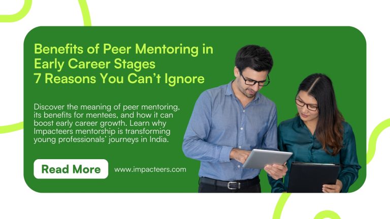Peer Mentoring Benefits Explained: Growth, Support & Success